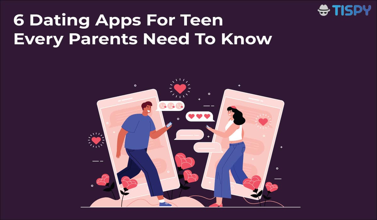 Parent Alert: 6 Risky Dating Apps Your Teen Should Avoid